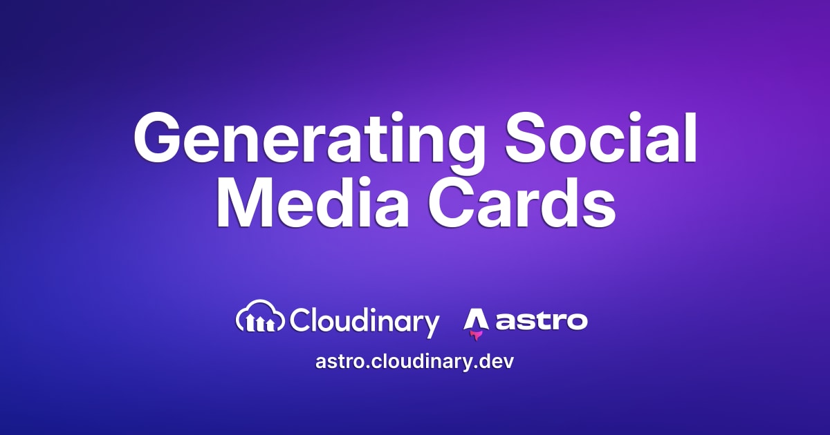 Social Media Cards - Astro Cloudinary